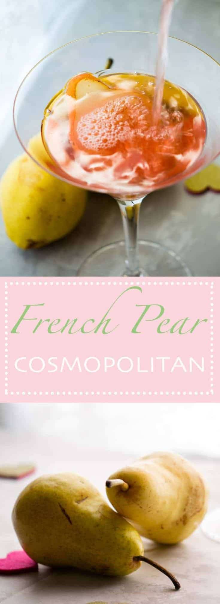 French Pear Cosmopolitan - Hunger Thirst Play