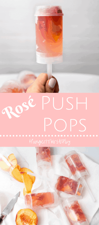 Summertime Rosé Push Pops - Hunger Thirst Play