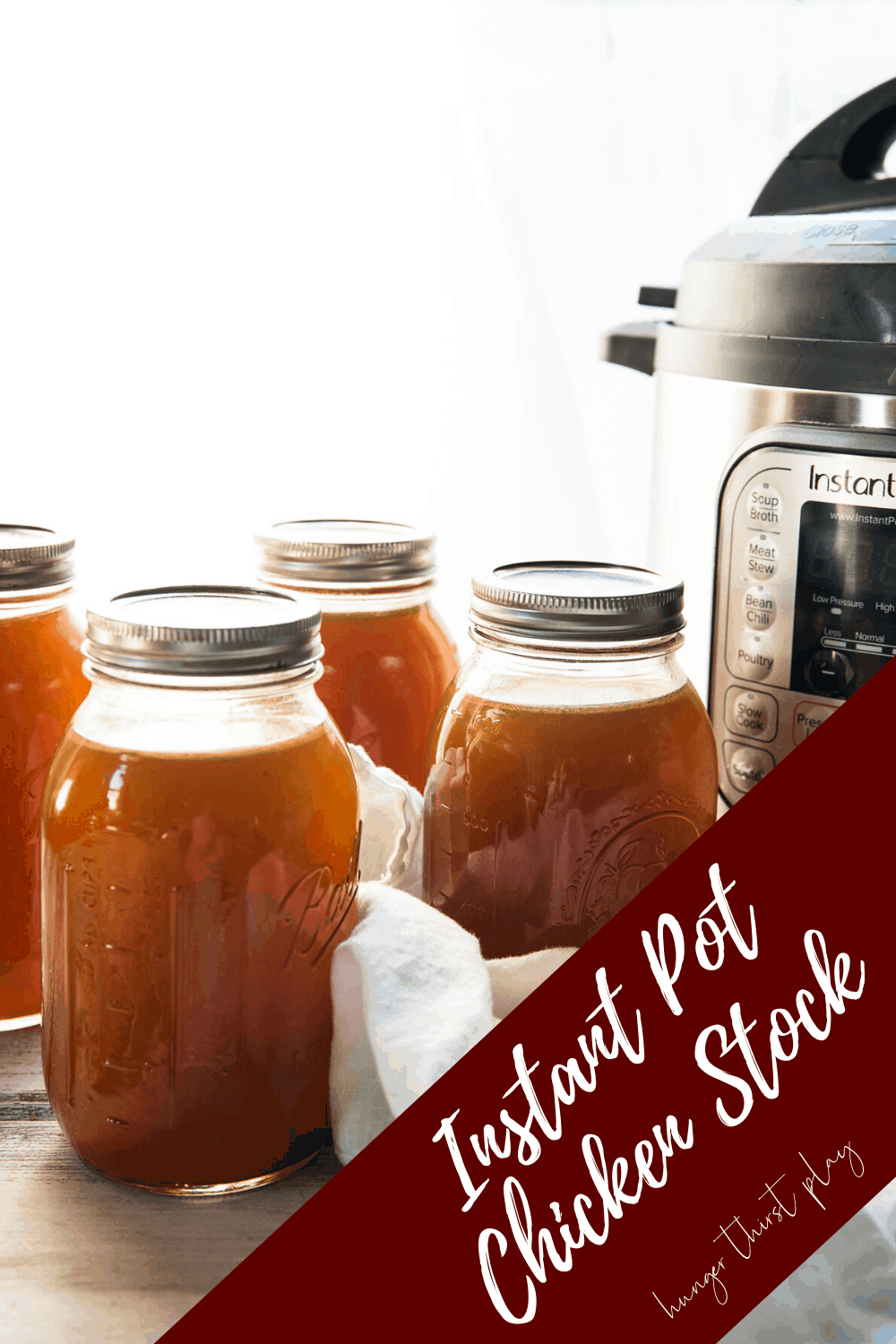The BEST Instant Pot Chicken Stock - Hunger Thirst Play