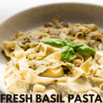 Homemade Basil Pasta with Garlic Brown Butter | Hunger Thirst Play