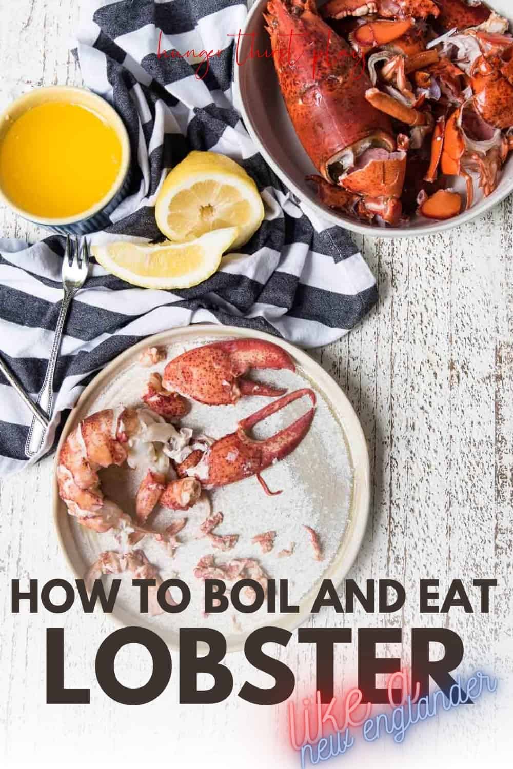 How to Boil and Eat Lobster - Hunger Thirst Play