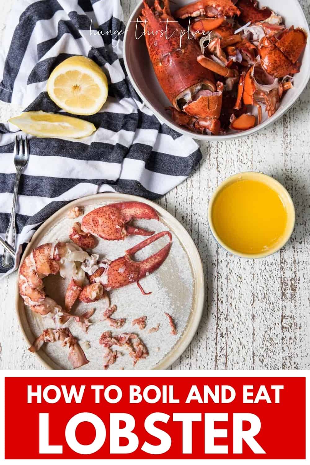 How to Boil and Eat Lobster - Hunger Thirst Play