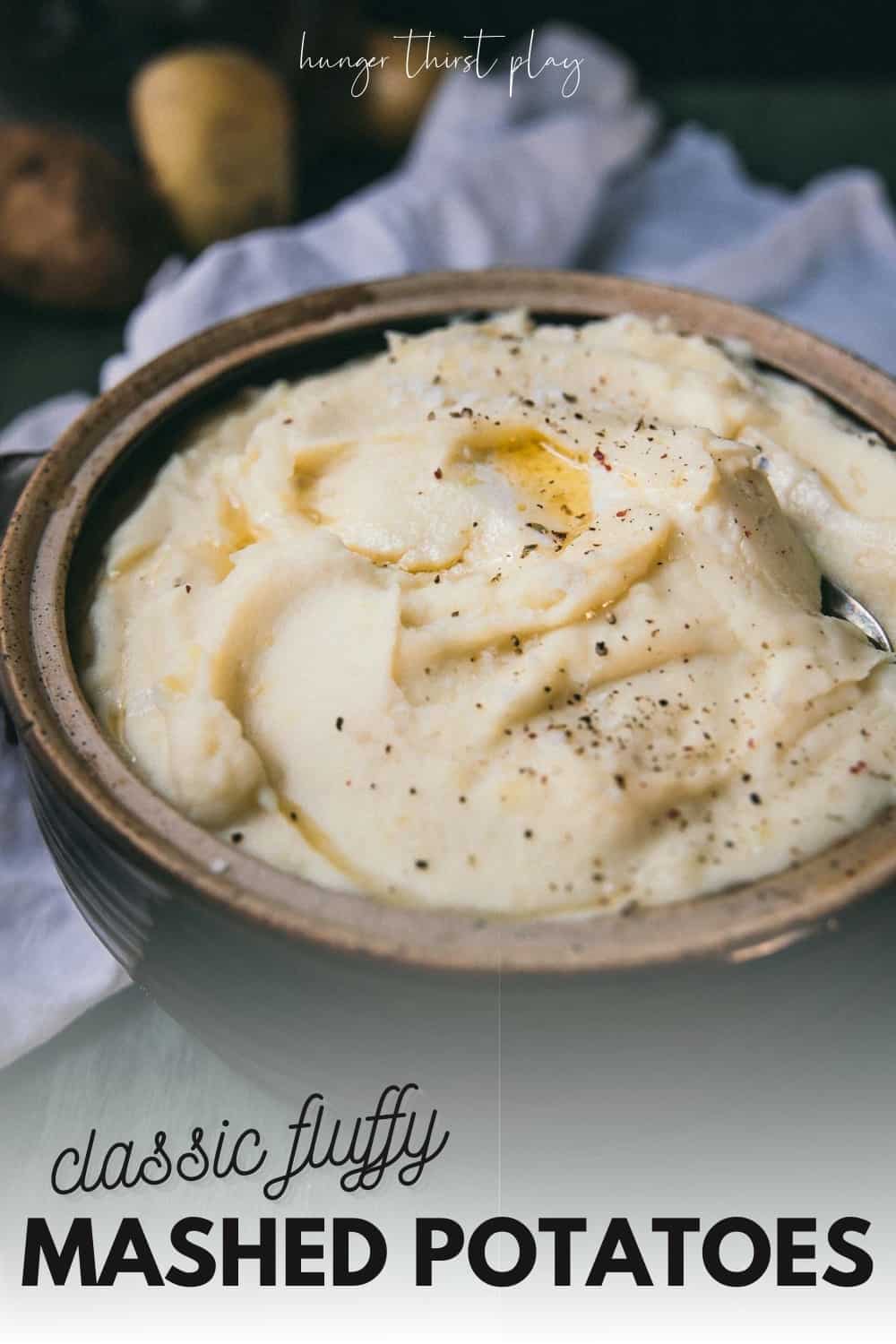 Classic Fluffy Mashed Potatoes - Hunger Thirst Play