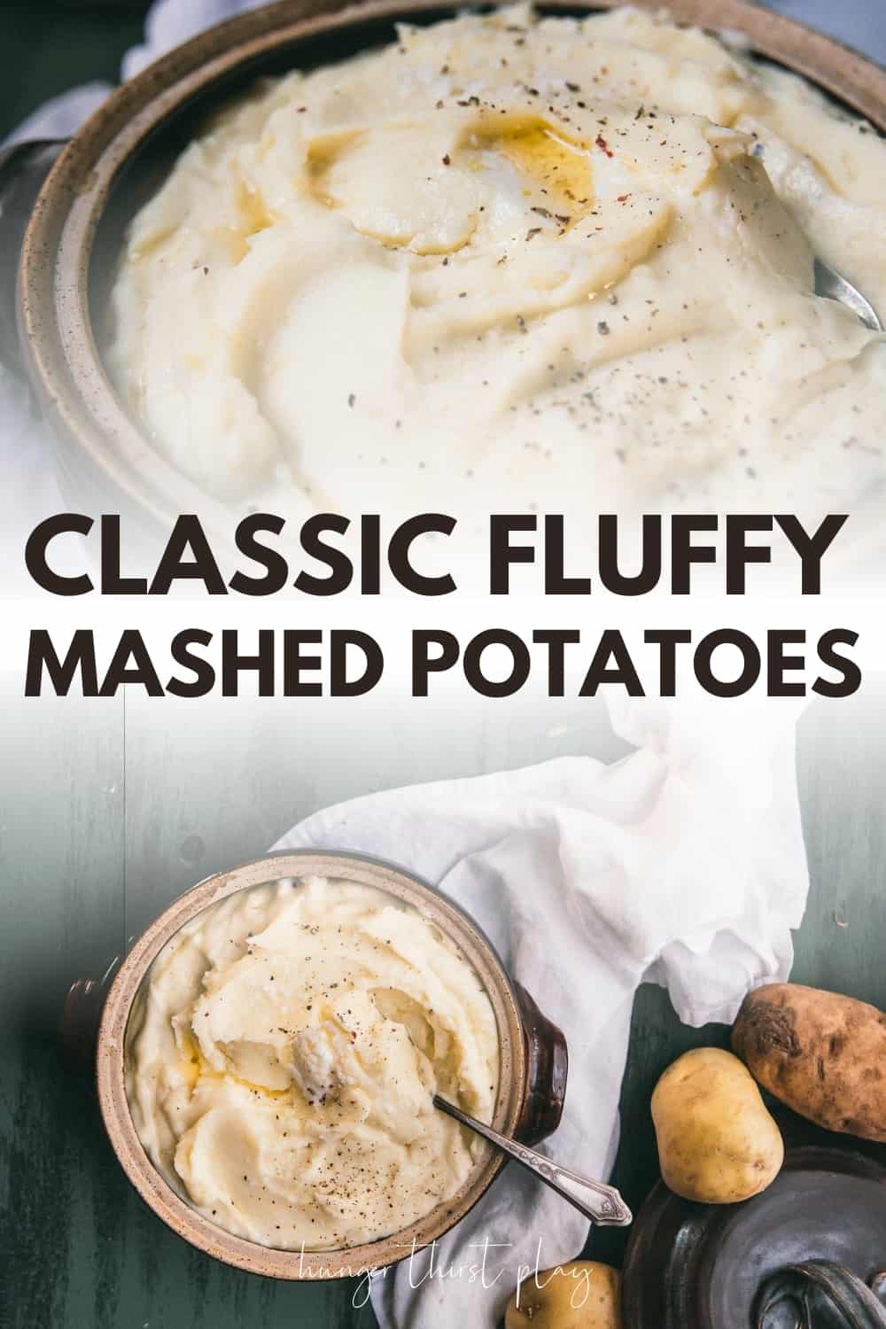 Classic Fluffy Mashed Potatoes - Hunger Thirst Play Classic Fluffy Mashed Potatoes - Hunger Thirst Play