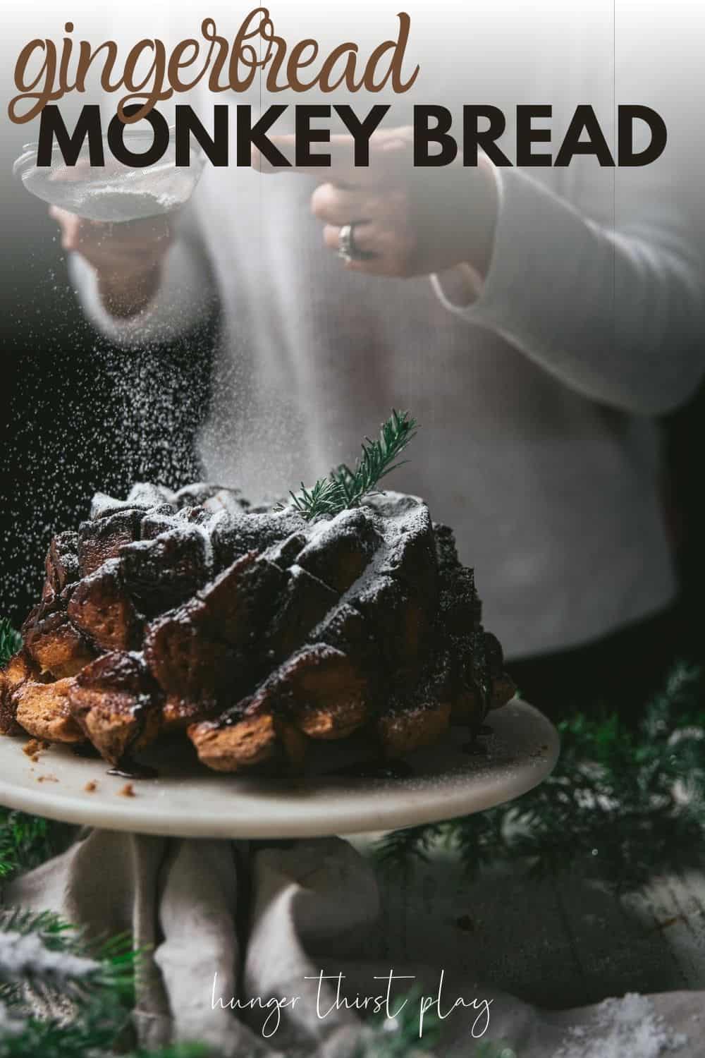 Gingerbread Monkey Bread - Hunger Thirst Play