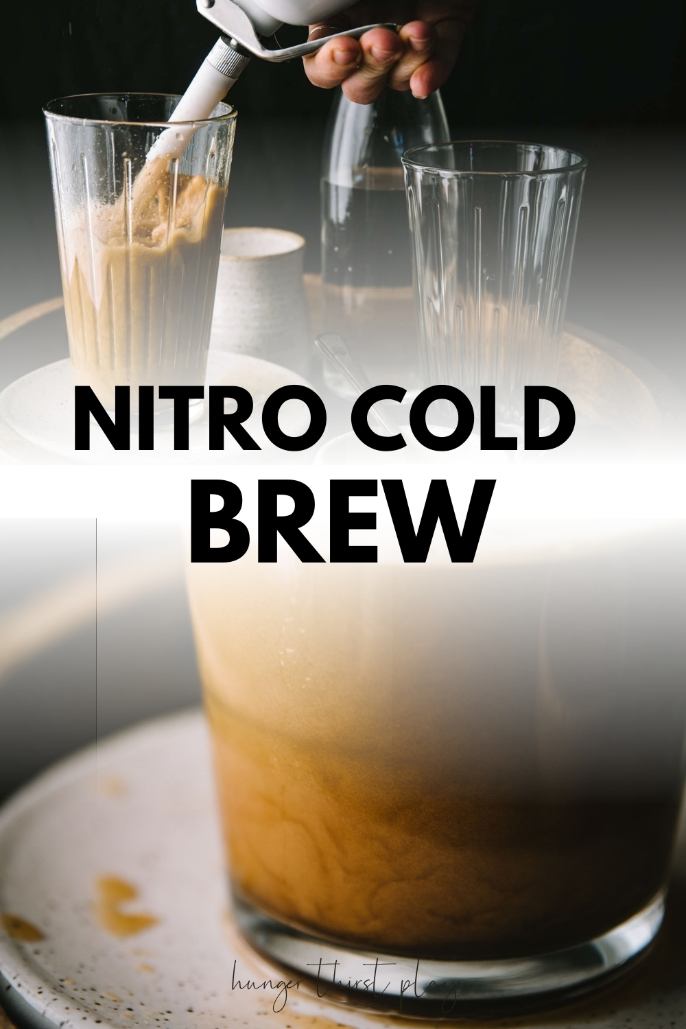 Nitro Cold Brew Coffee - Hunger Thirst Play