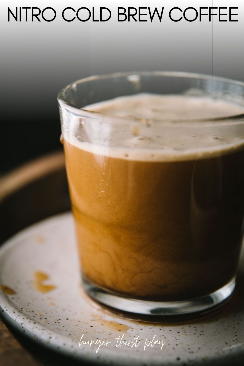 Nitro Cold Brew Coffee - Hunger Thirst Play